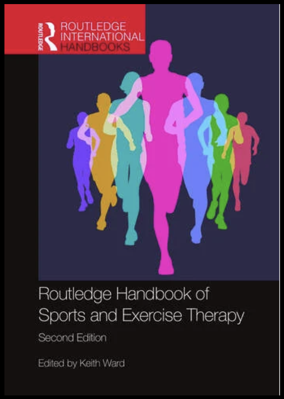 The new Routledge Handbook of Sports and Exercise Therapy (2nd ed ...
